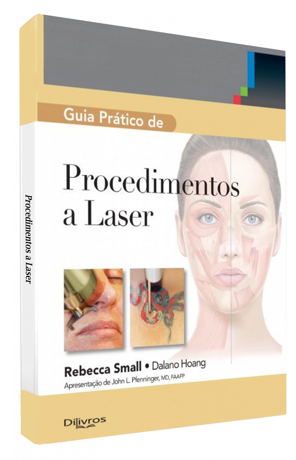 Guia Pratico De Procedimento A Laser - Doctor Livros - Um incentivo à ...