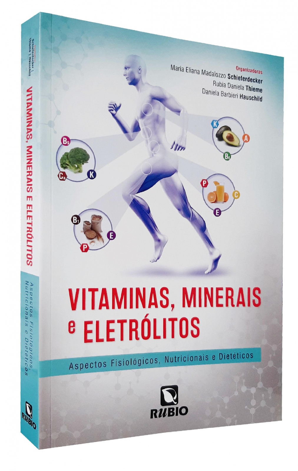 Vitaminas, Minerais E Eletrólitos - Aspectos Fisiológicos, Nutricionais ...